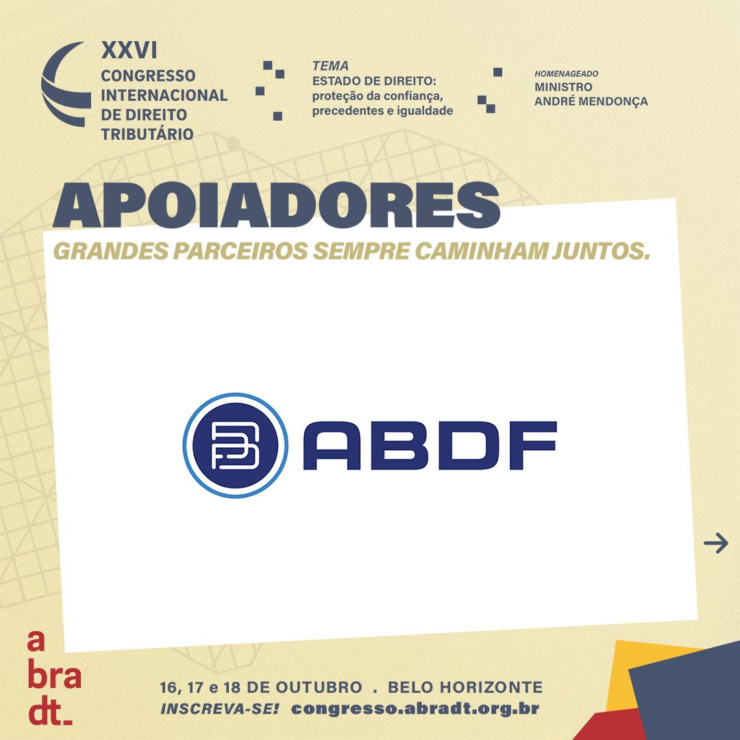XXVI Congresso Internacional de Direito Tributário – ABRADT – ABDF