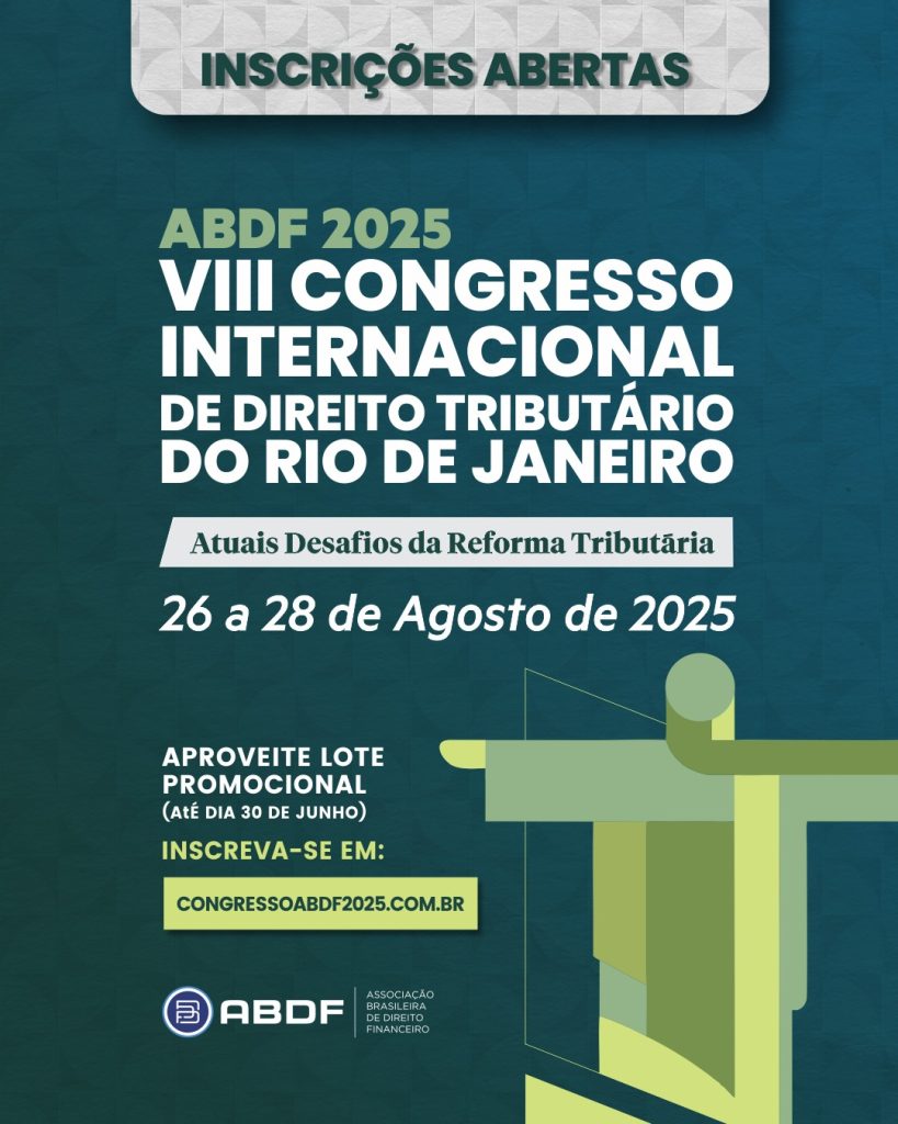 VIII CONGRESSO INTERNACIONAL DE DIREITO TRIBUTÁRIO DO RIO DE JANEIRO – ABDF